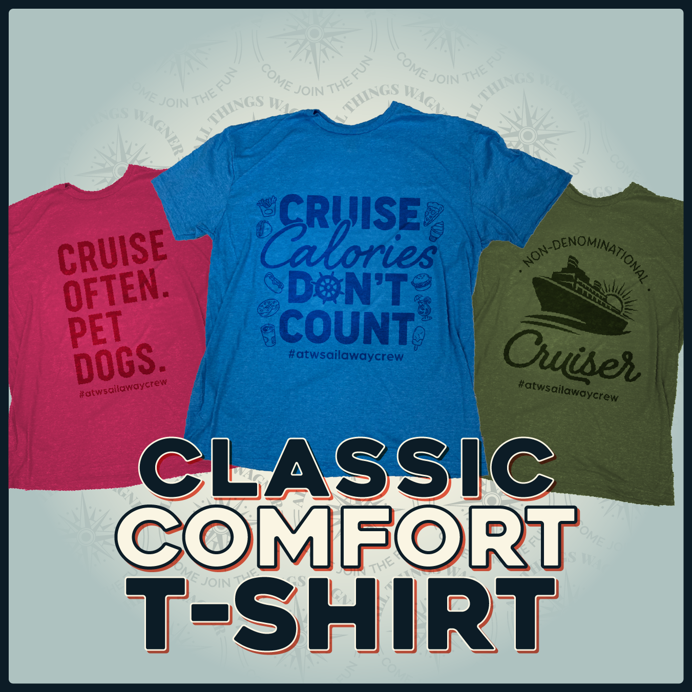 Classic Comfort Tee – All Things Wagner